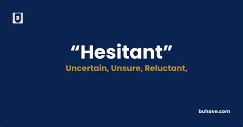 Hesitant Meaning Definition Synonym And Antonym 2025 Buhave