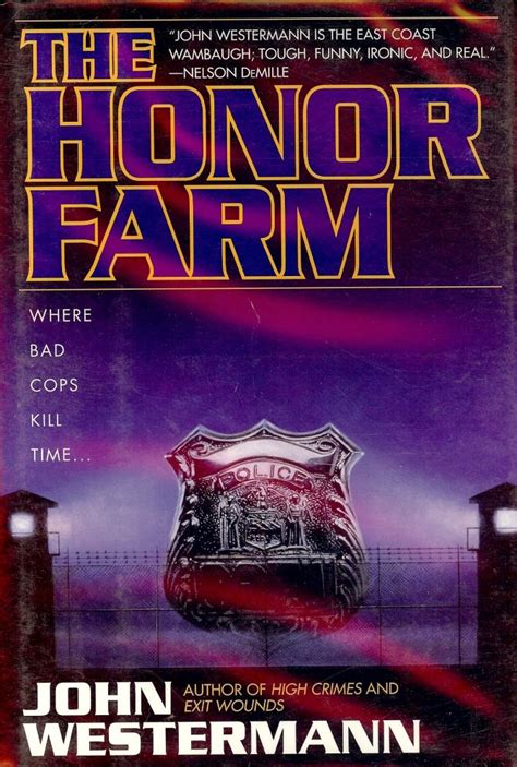 The Honor Farm By Westermann John 1996 Signed By Author S Antic