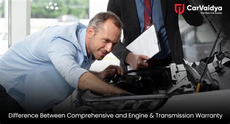 Difference Between Comprehensive And Engine And Transmission Warranty