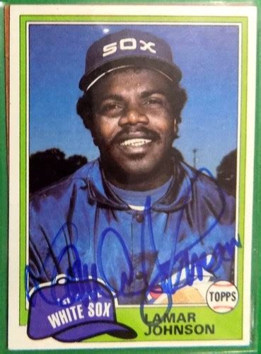 Lamar Johnson Chicago White Sox 1981 Autographed Card Ebay