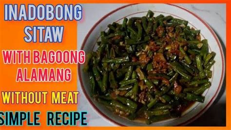 MASARAP NA LUTO SA SITAW/ADOBONG SITAW WITH BAGOONG ALAMANG/EASY RECIPE - YouTube