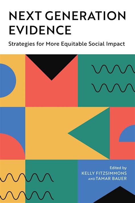 Next Generation Evidence Strategies For More Equitable Social Impact