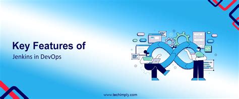 Key Features Of Jenkins In Devops