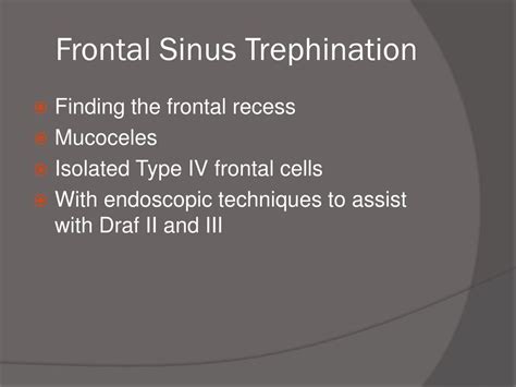 Ppt Frontal Sinus Surgery Powerpoint Presentation Free Download Id