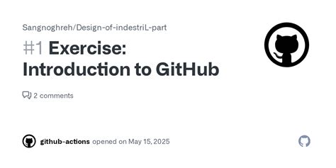 Exercise Introduction To Github · Issue 1 · Sangnoghrehdesign Of
