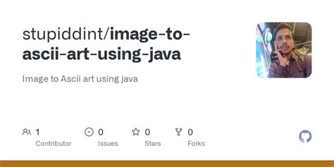 GitHub Stupiddint Image To Ascii Art Using Java Image To Ascii Art Using Java