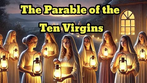 The Parable Of The Ten Virgins Be Wise And Ready Bible School For
