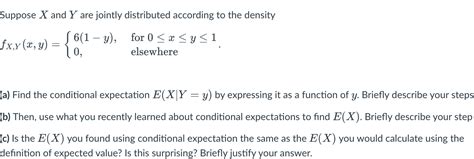 Solved Suppose X ﻿and Y ﻿are Jointly Distributed According