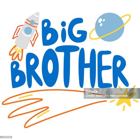 벡터 손으로 그린 글자 빅 브라더 빅 브라더는 우주 행성 별 및 로켓으로 비문을 인용합니다 카드 초대장 포스터 템플릿 배너 지사 0명에 대한 스톡 벡터 아트 및 기타 이미지