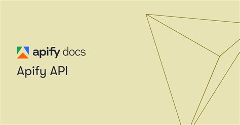 Apify Api Apify Documentation Apify Api Apify Documentation