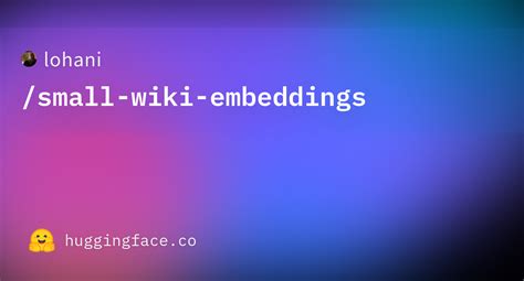 Lohani Small Wiki Embeddings · Datasets At Hugging Face