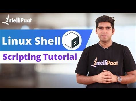 Shell Scripting Tutorial Linux Tutorial Shell Scripting Training Intellipaat YouTube
