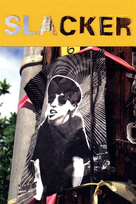 Slacker 1991 The Poster Database Tpdb