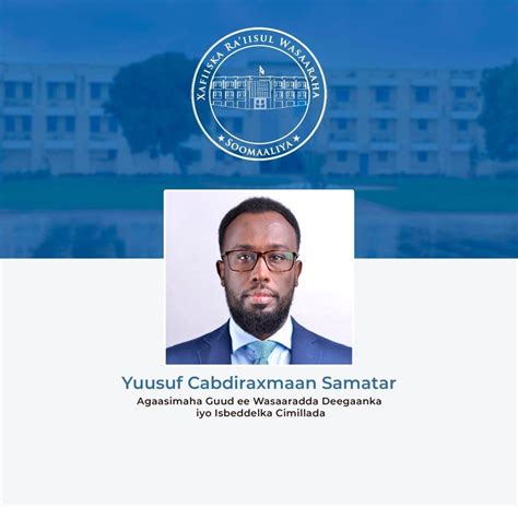 Congratulations To Yusuf Abdirahman Samatar For Your Well Deserved Appointment As New Director