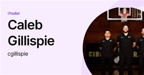 Caleb Gillispie Cgillispie Profile Padlet