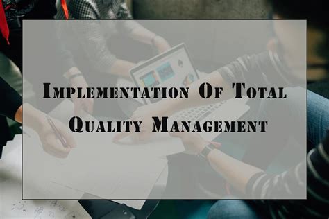 Implementation Of Total Quality Management