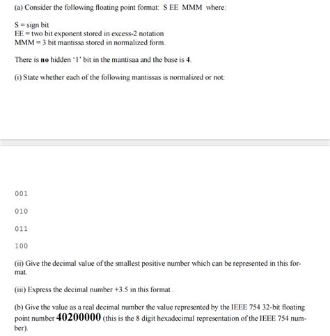 solved a consider the following floating point format s ee mmm