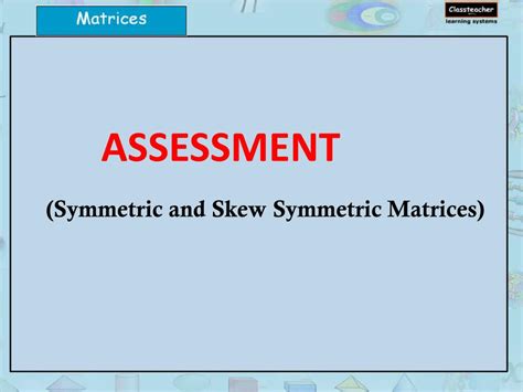 PPT Symmetric And Skew Symmetric Matrices PowerPoint Presentation Free Download ID 2646318