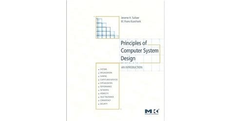 Principles Of Computer System Design An Introduction By Jerome H Saltzer
