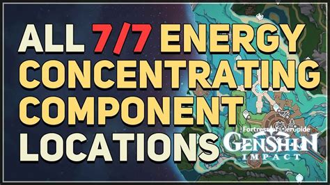 All 7 Energy Concentrating Component Locations Genshin Impact Youtube