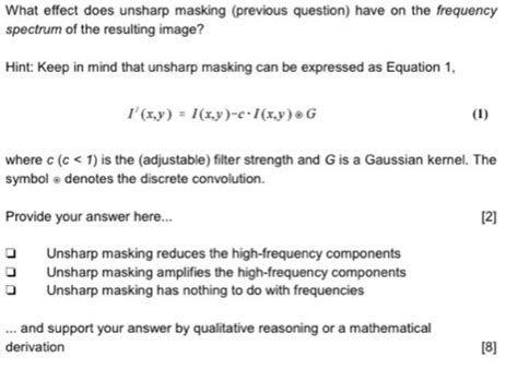 solved what effect does unsharp masking previous question