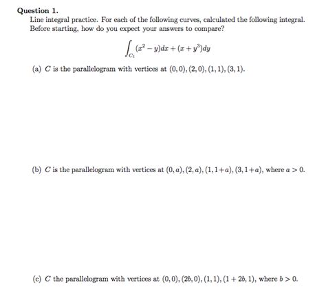 Solved Line Integral Practice For Each Of The Following