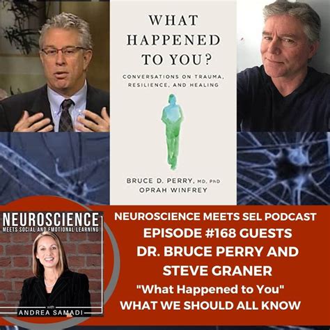 Dr Bruce Perry And Steve Graner From The Neurosequential Network On What We Should All Know