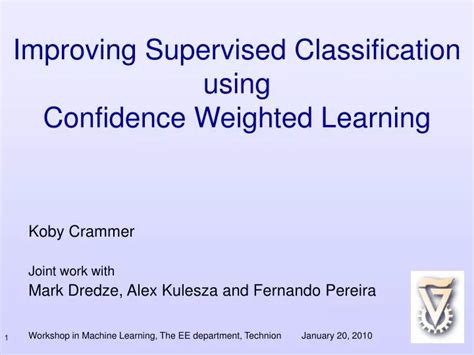 Ppt Improving Supervised Classification Using Confidence Weighted