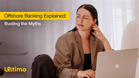 Offshore Banking Explained Busting The Myths Ultimopay