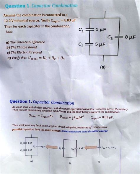 Question 1 Capacitor Combination Assume The Combination Is Connected