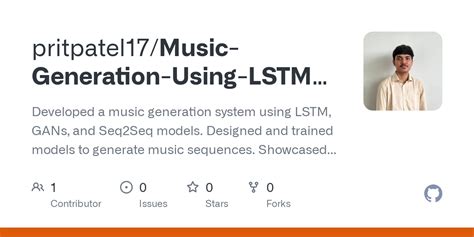 Github Pritpatel17music Generation Using Lstm Gan Seq2seq