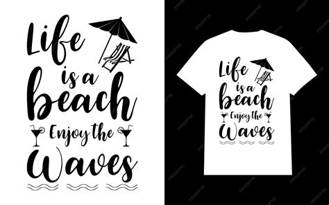 Premium Vector Life Is A Beach Enjoy The Waves