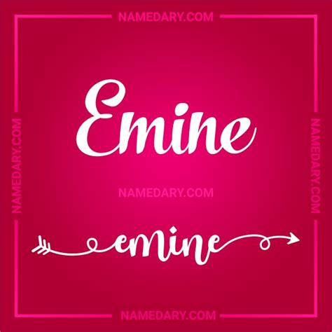 Emine Meaning Origin Traits And More Namedary
