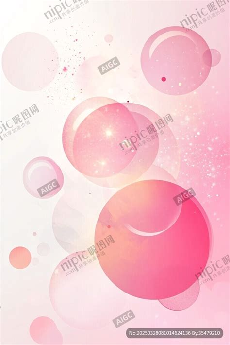 Ai创作图粉色 气泡 背景 梦幻 光斑 柔和 光晕 渐变 唯美 圆形 光影 粒子 轻盈 朦胧 柔焦 昵图网