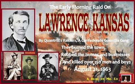 Raid On Lawrence Kansas By Quantrills Raiders August 21 1863