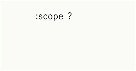 Cssのscopeとは