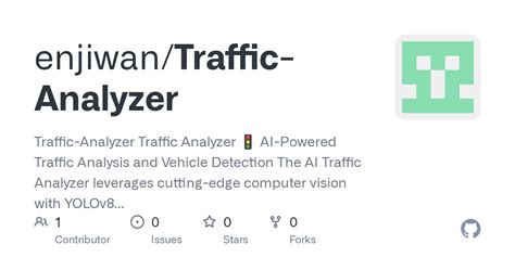 Github Enjiwantraffic Analyzer Traffic Analyzer Traffic Analyzer 🚦 Ai Powered Traffic