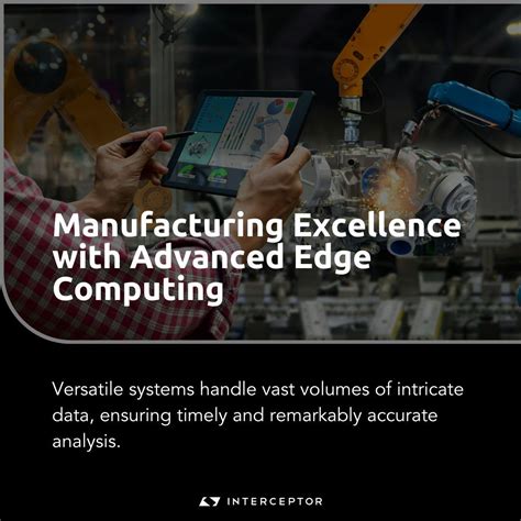 Boost Manufacturing Excellence With Interceptor Interceptor By Blackpearl Posted On The Topic