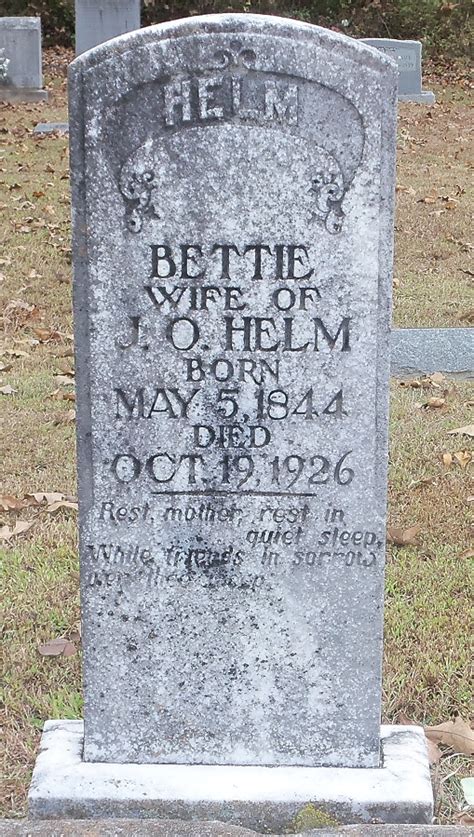 Sarah Elizabeth Bettie” Cornelius Helm 1844 1926 Find A Grave Memorial