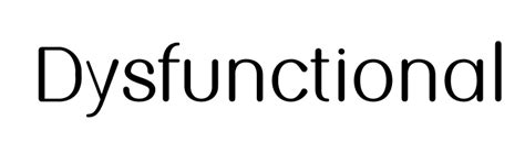 Dysfunctional Font