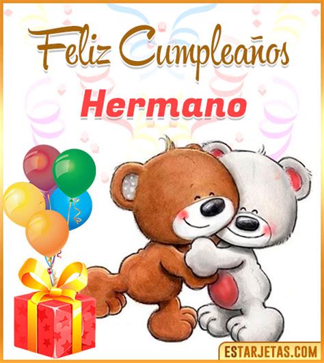 Feliz Cumpleaños Hermano Imágenes  Tarjetas Y Mensajes