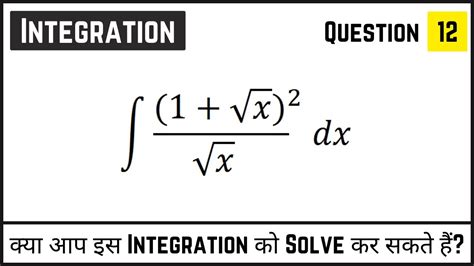 Integration Of 1√x2√x Integration Of Root X Integration Class
