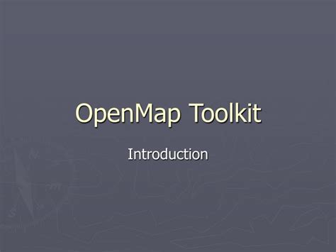 ppt openmap toolkit powerpoint presentation free download id 3326065