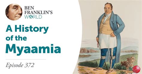 Episode 372 John Bickers And Diane Hunter A History Of The Myaamia Colonial Williamsburg