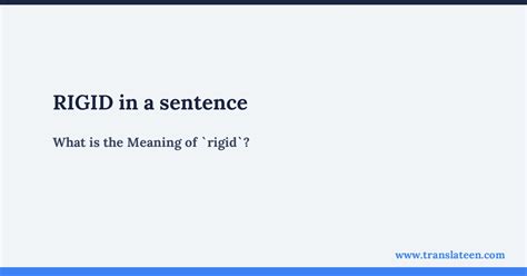 Rigid In A Sentence Translateen English Sentence Dictionary