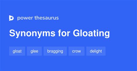 Gloating Synonyms 229 Similar Words And Phrases