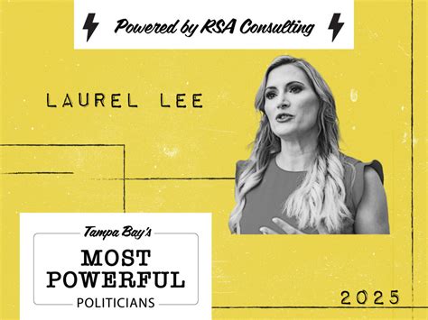 No 13 On The List Of Tampa Bays Most Powerful Politicians Laurel Lee