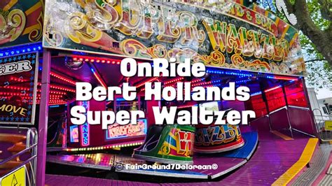 Onride Super Waltzer Get Ready To Spin Nottingham Riverside Funfair 24 Youtube