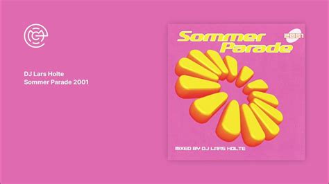 Dj Lars Holte Sommer Parade 2001 2001 Youtube
