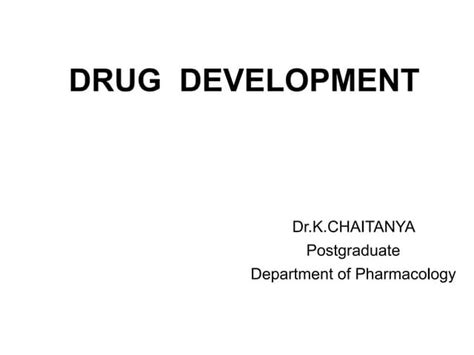 Drug Development And Discovery And Preclinical Trails Pptx